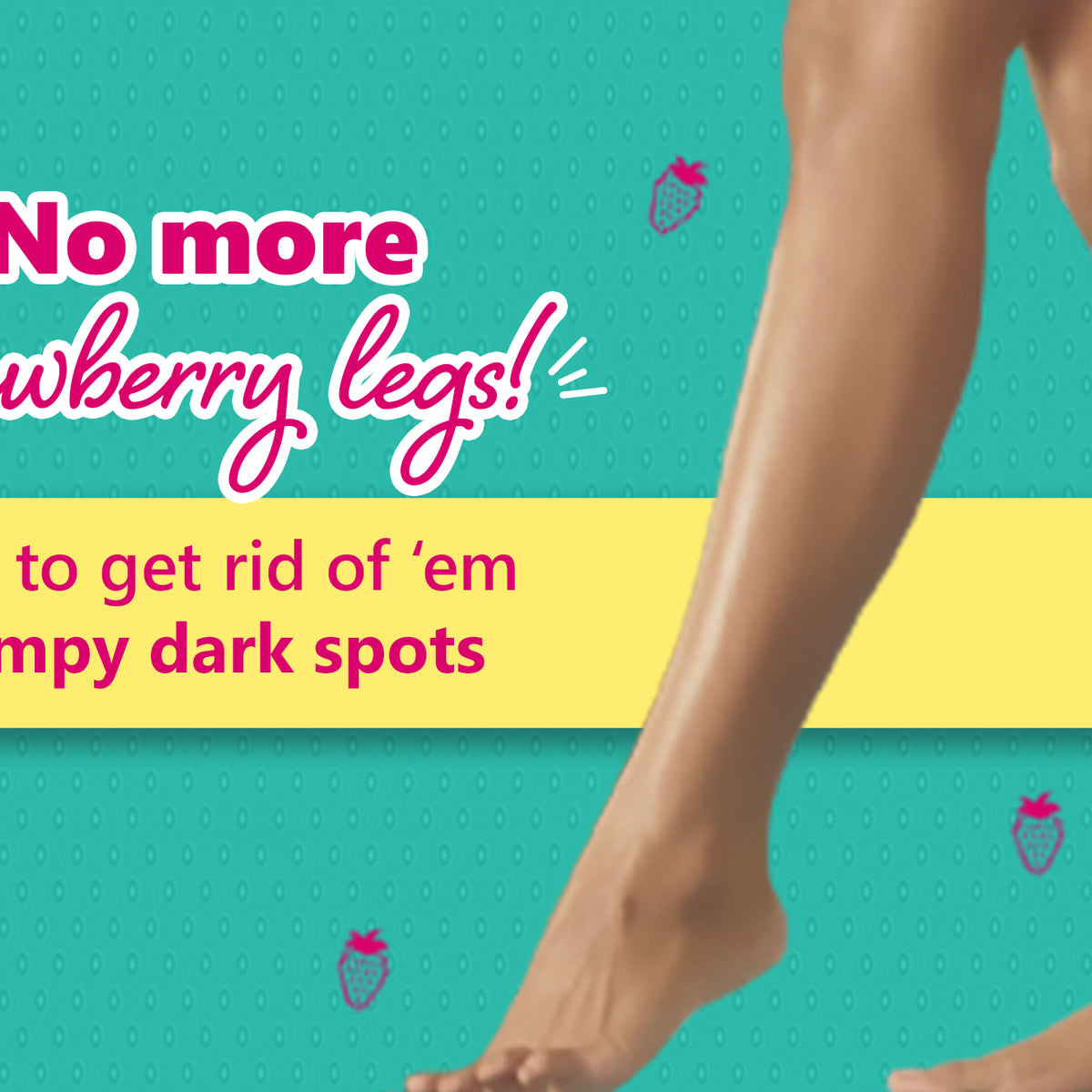 Fix Strawberry Legs With Scrubs Moisturizers Correct Hair Removal fix-strawberry-legs-with-scrubs-moisturizers-correct-hair-removal