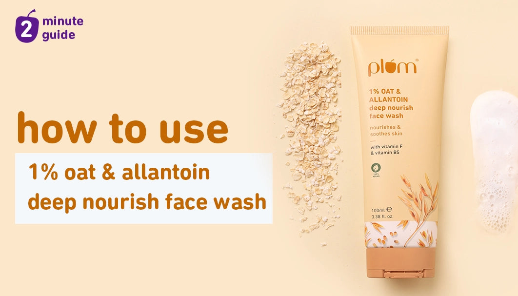 Using best facial cleanser for dry skin – Plum