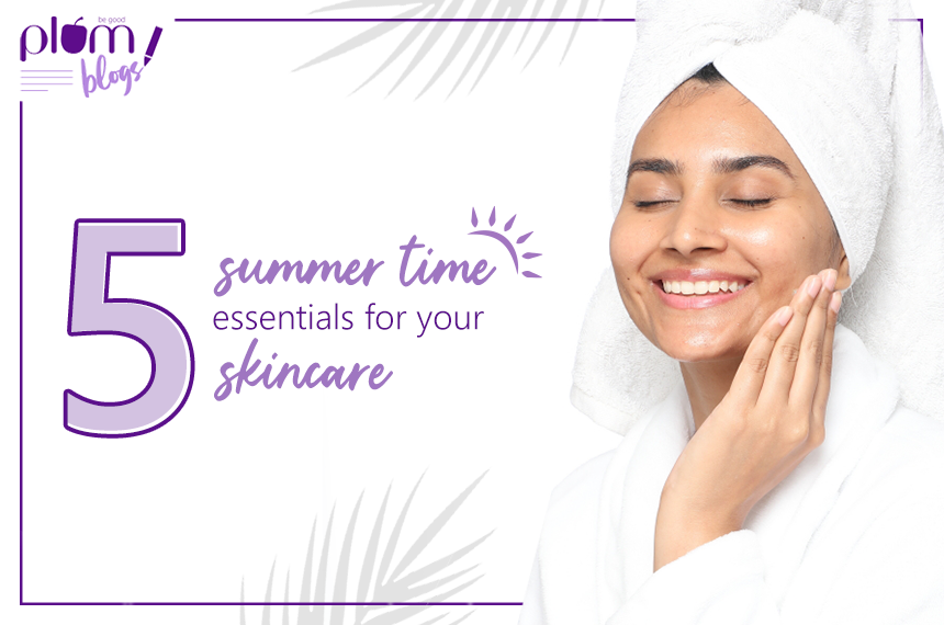 5 summer skin essentials – Plum